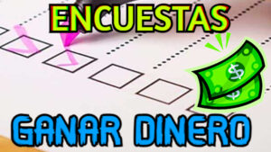 🥇 Como Ganar Dinero Con Encuestas Por Internet llenando encuestas